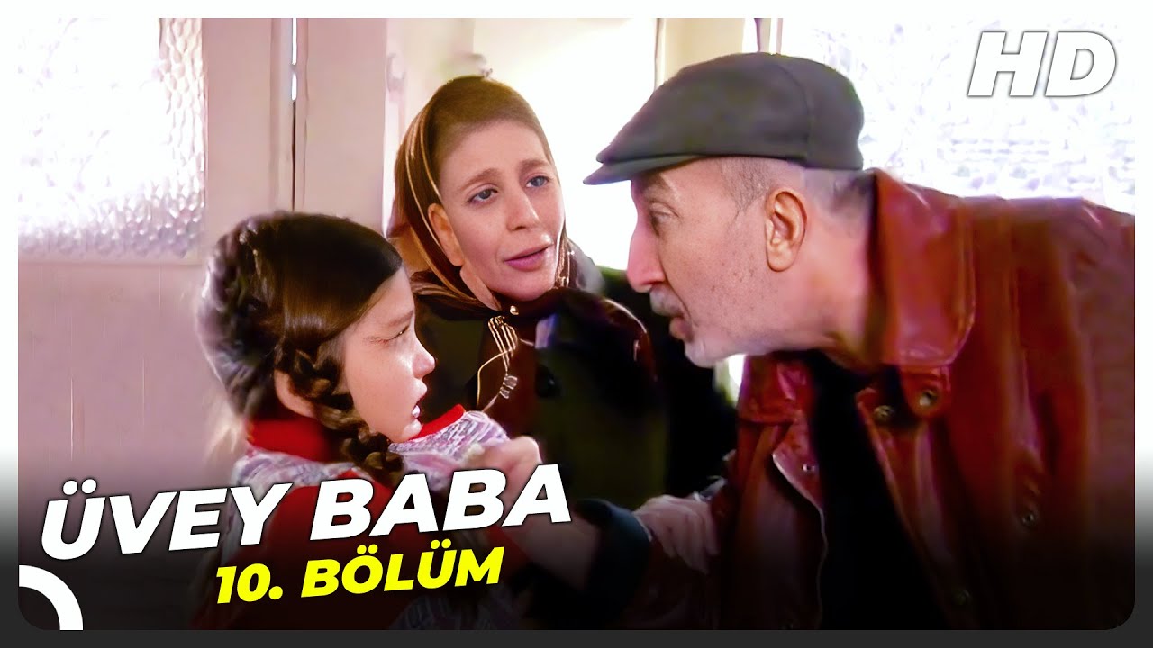 Üvey Baba 10. Bölüm HD - YouTube