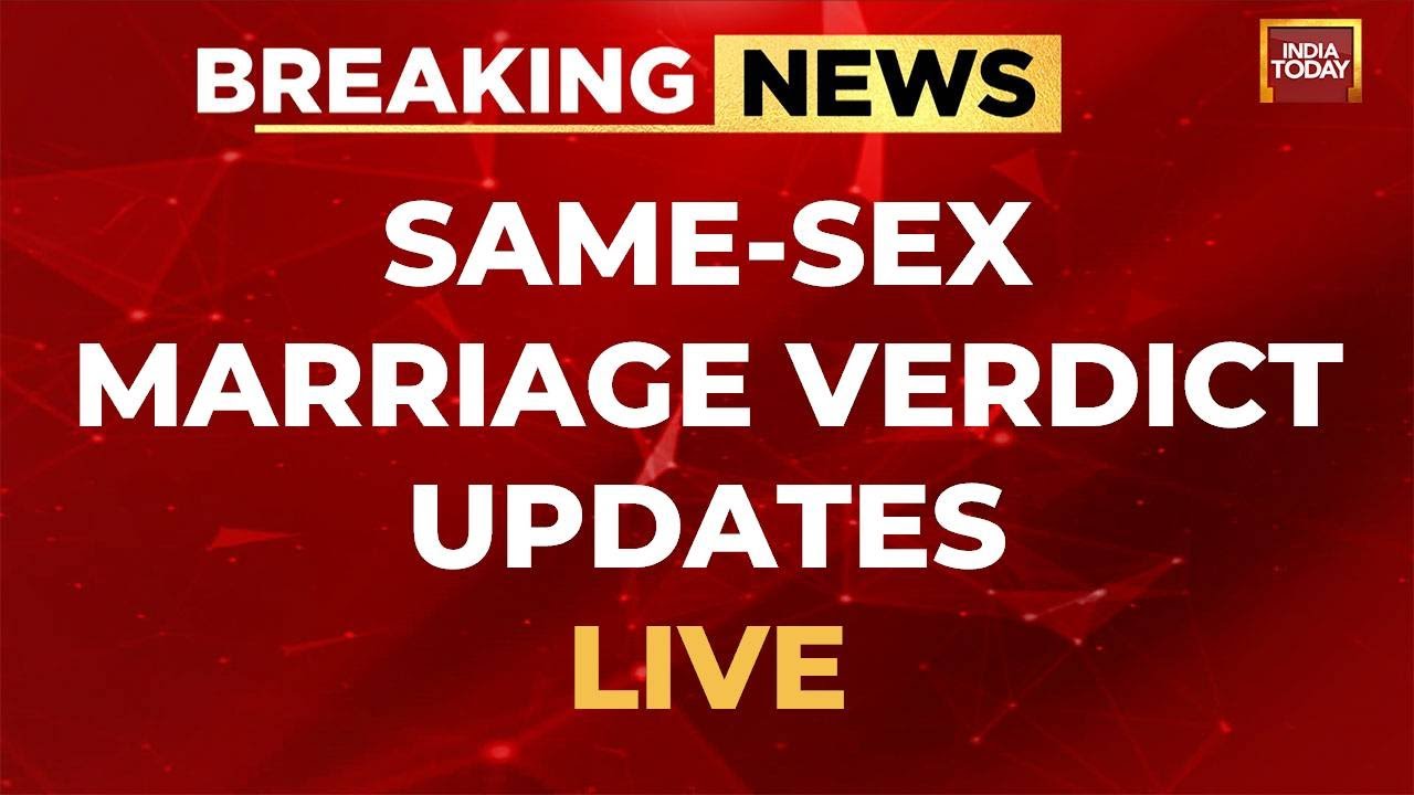 BREAKING NEWS: Big Same-Sex Marriage Verdict From Supreme Court | CJI ...