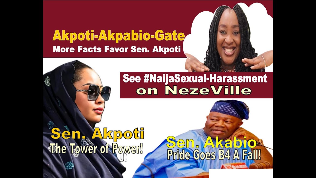 A Senate 101 class on what led to Akpoti-AkpabioGate with Nezeville as ...