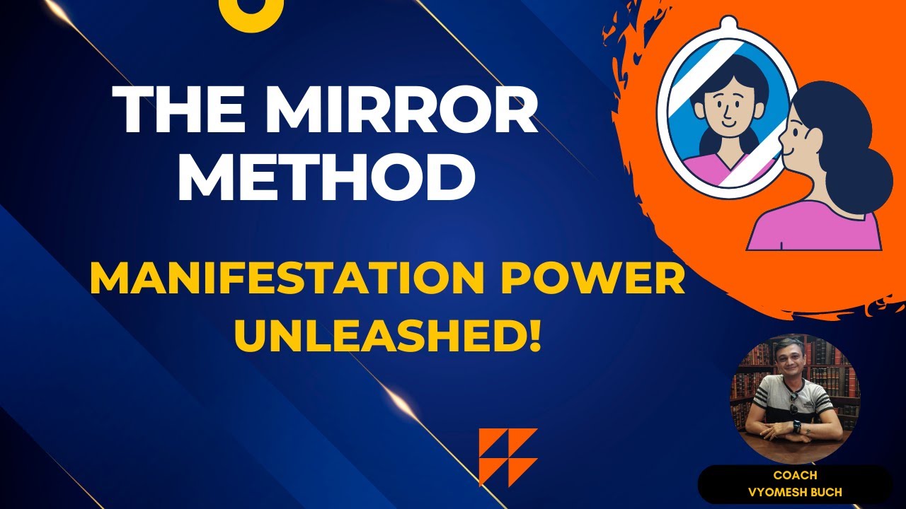 The Mirror Method: Manifestation Power Unleashed! #lawofattraction # ...