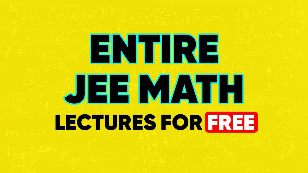 Free IIT JEE Math Video Lectures | Topic wise Content | Download the ...