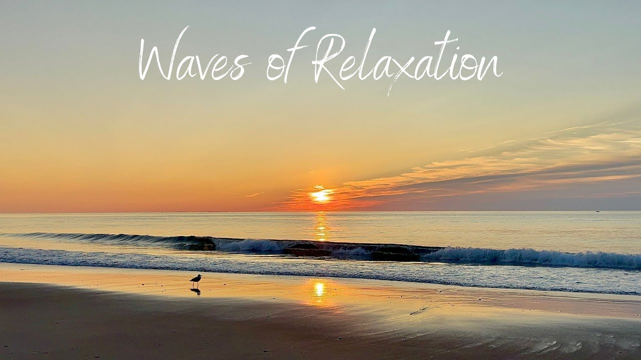 Relaxing Sea Waves at Sunrise for Relaxation, Meditation and Deep Sleep ...