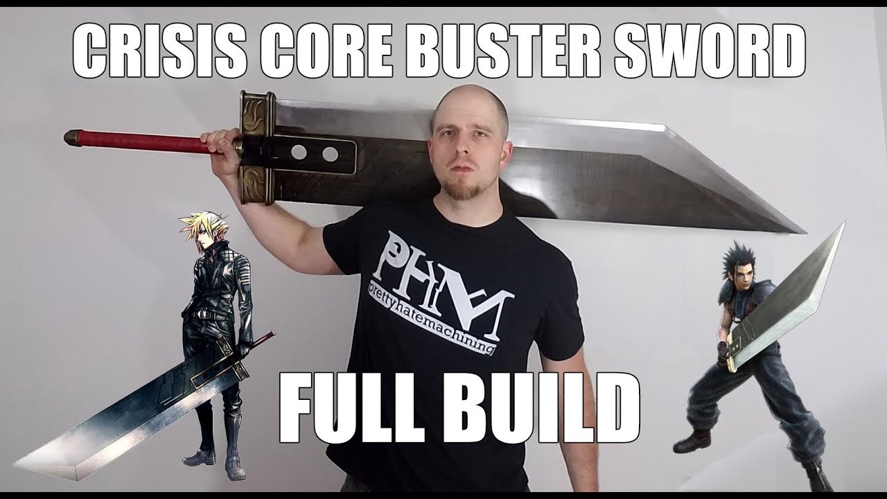 Crisis Core: Final Fantasy VII Buster Sword build (Full Length) - YouTube