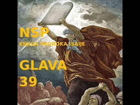 KNjIGA PROROKA ISAIJE(NSP), GLAVA 39 - YouTube