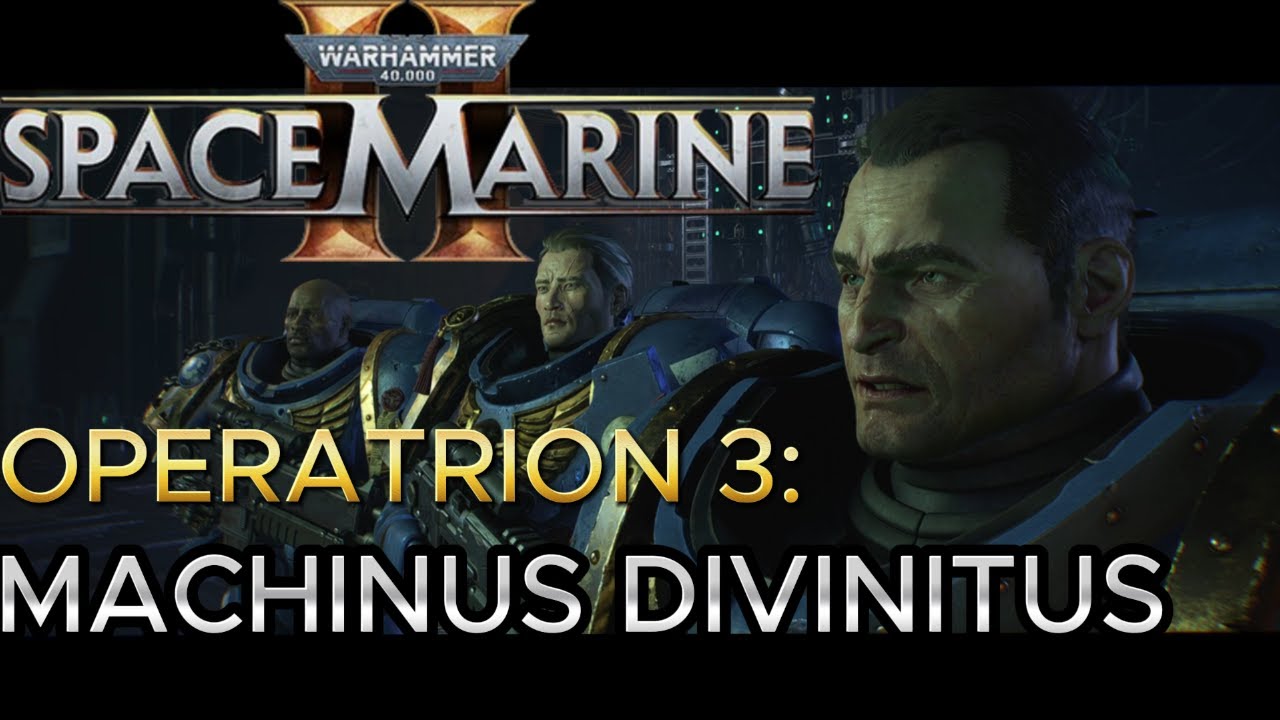 WARHAMMER 40K SPACE MARINE 2 Gameplay Walkthrough Part 4 MACHINUS ...