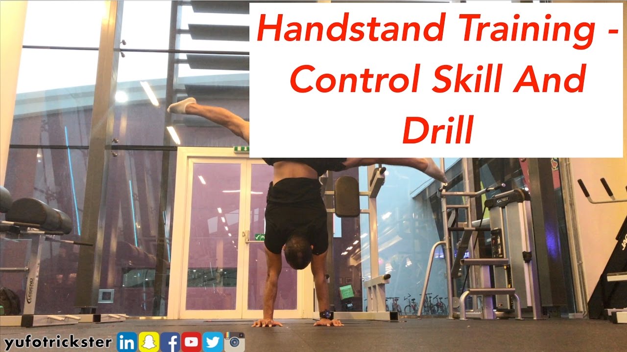 Handstand Training | Control Skill And Drill - YouTube