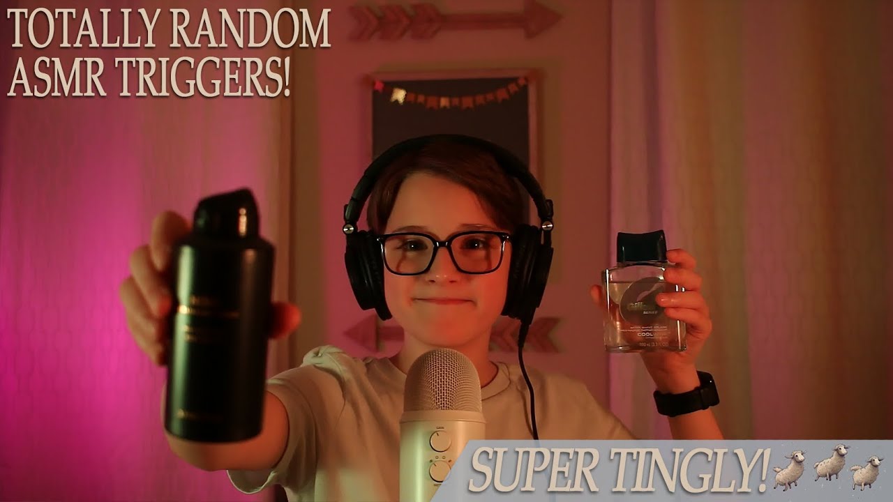 Totally Random ASMR Triggers (SUPER TINGLY) - YouTube