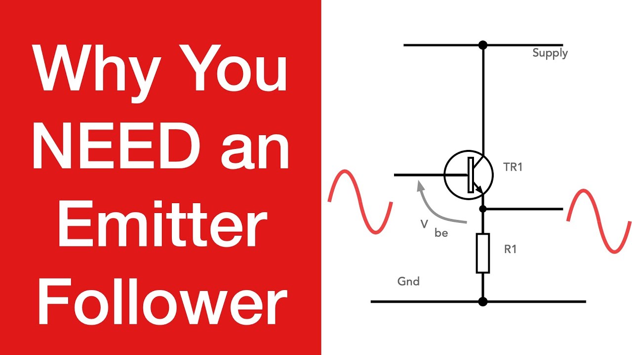 Why You NEED An Emitter Follower - YouTube