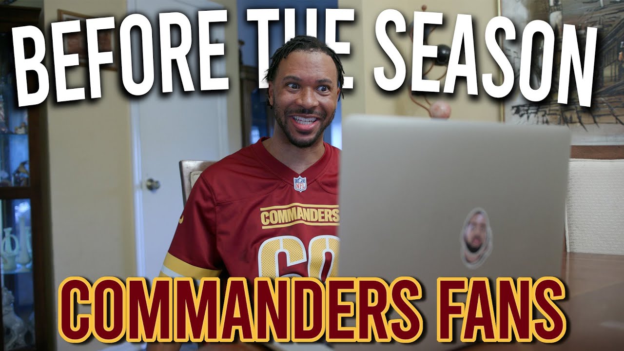 Commanders Fans Before the Season - YouTube