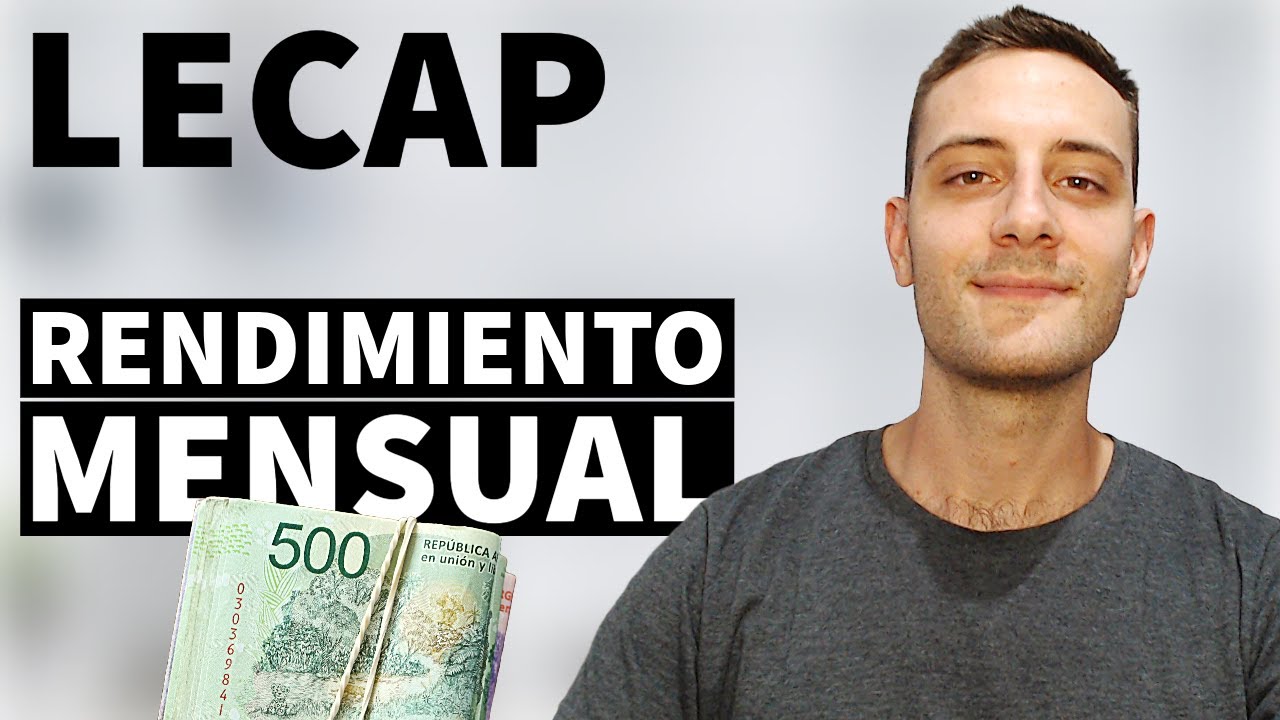 Letras del Tesoro - LECAP - Inversión Corto Plazo - Rendimiento Mensual ...