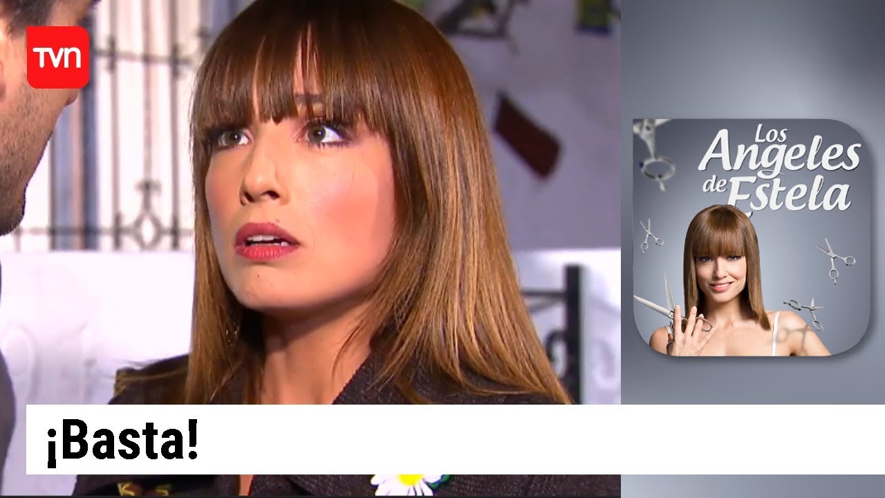 ¡Basta! | Los ángeles de Estela - T1E56 - YouTube