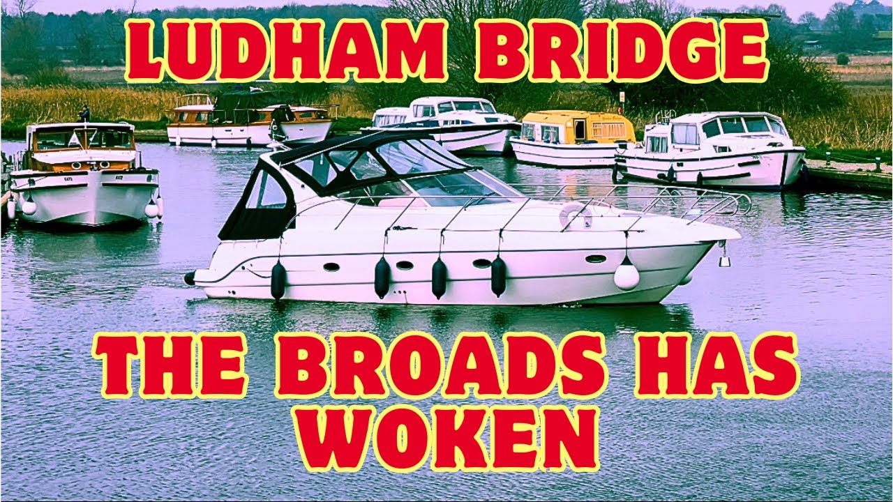 Ludham Bridge Norfolk broads UK Awakens Boats Of All shapes & Sizes Are ...