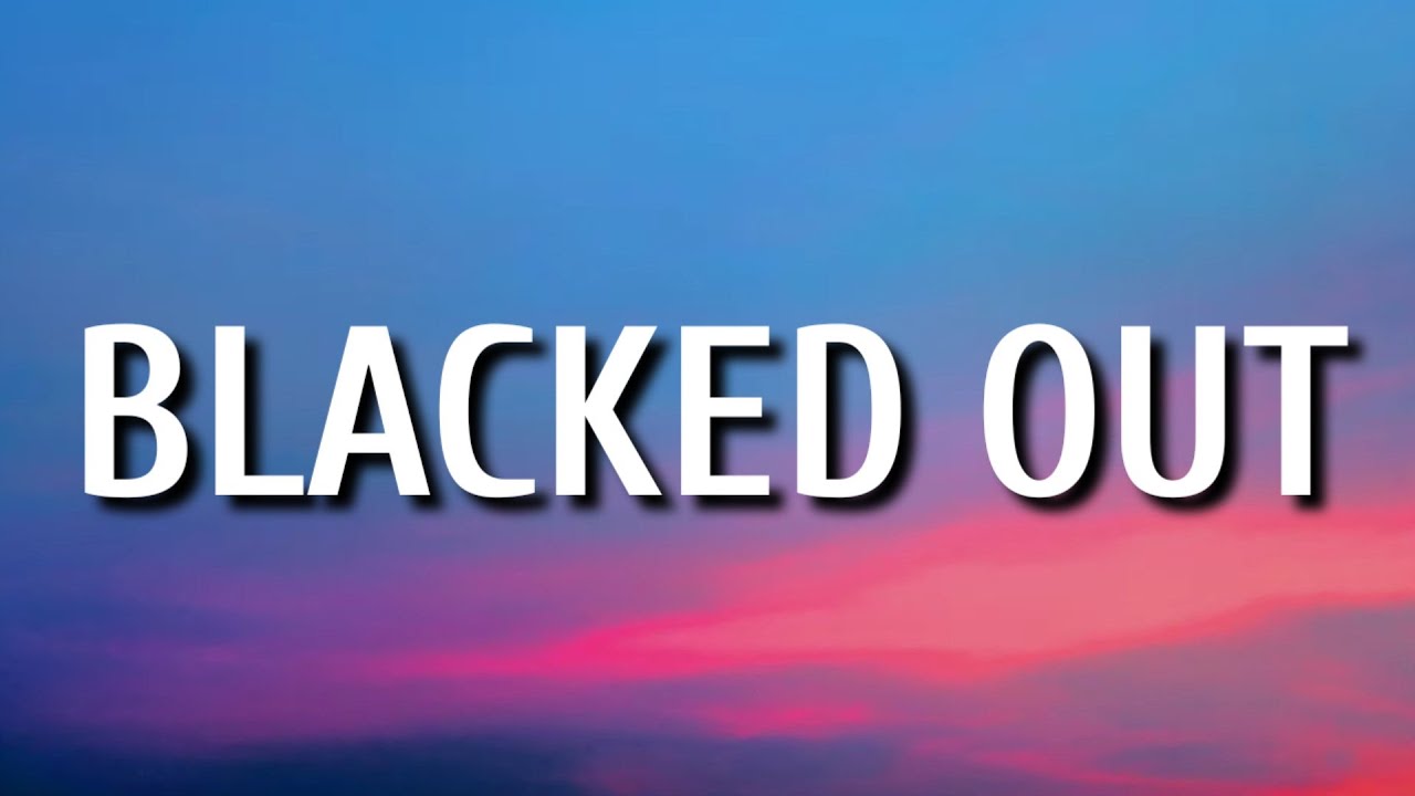 Elle King - Blacked Out (Lyrics) - YouTube