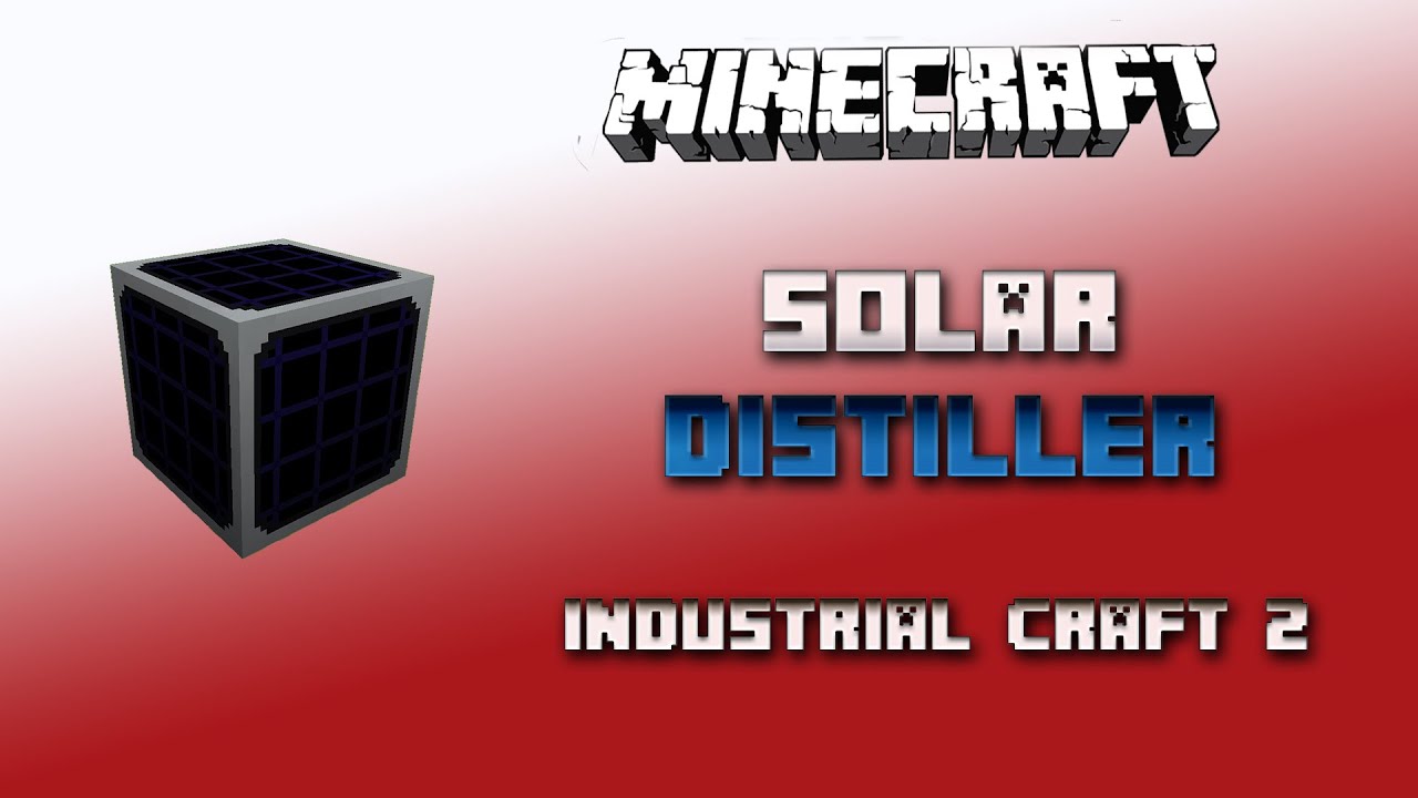 Solar Distiller 💎 Industrial Craft 2 Tutorial 💎 English - YouTube