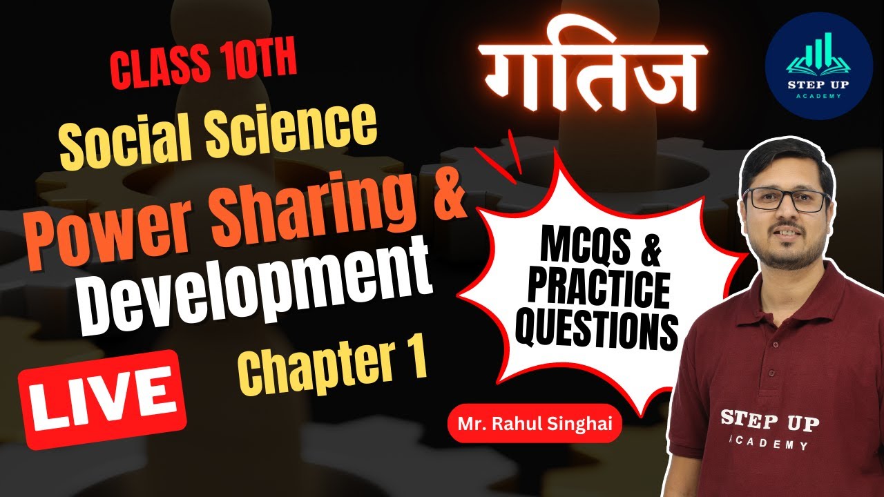 Power Sharing & Development - Class 10 Social Science | MCQs | GATIJ 30 ...