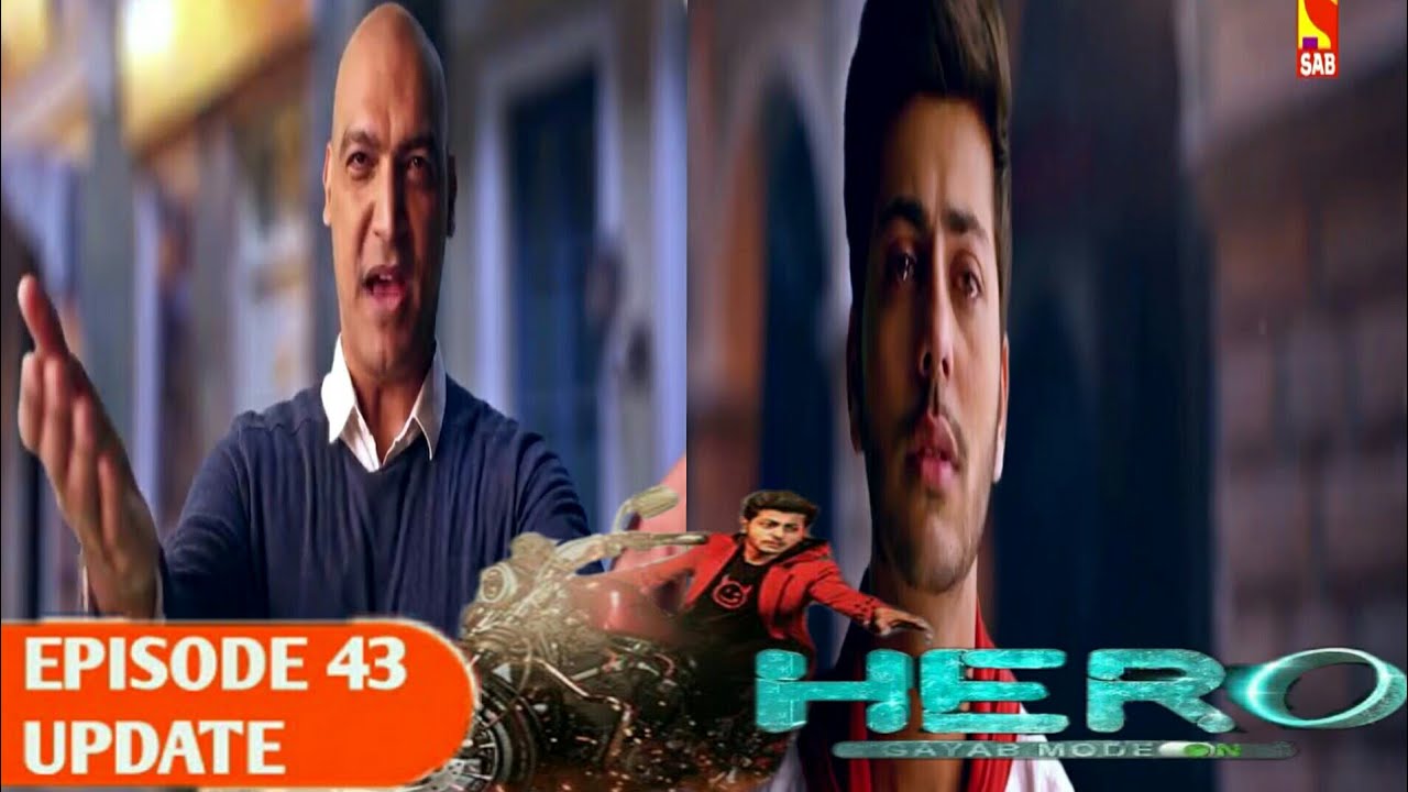 Hero Gayab Mode On : Episode 43 | Latest Update in Hero Serial | Hero ...
