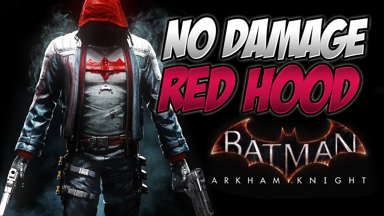Batman: Arkham Knight Red Hood Story Pack DLC - No Damage - YouTube