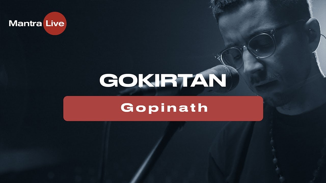 GoKirtan - Gopinath (Live) - YouTube
