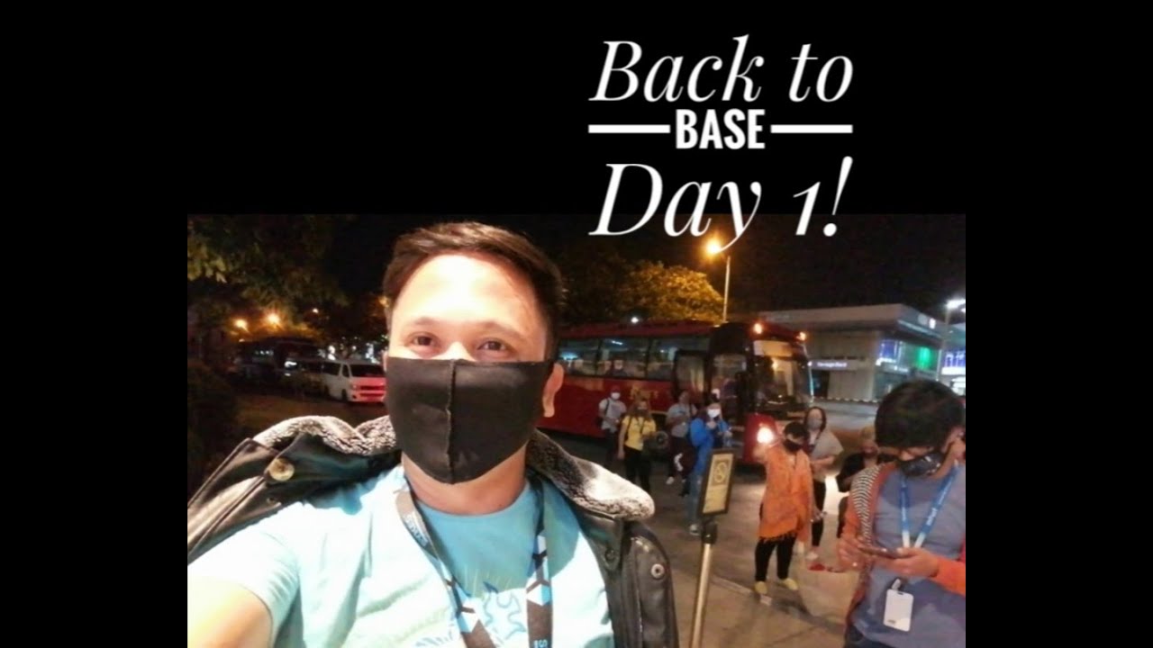 Back to Base Day 1 after ECQ - YouTube
