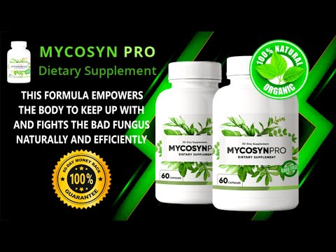 Mycosyn Pro Supplement - Formula for a fungus-free life - YouTube