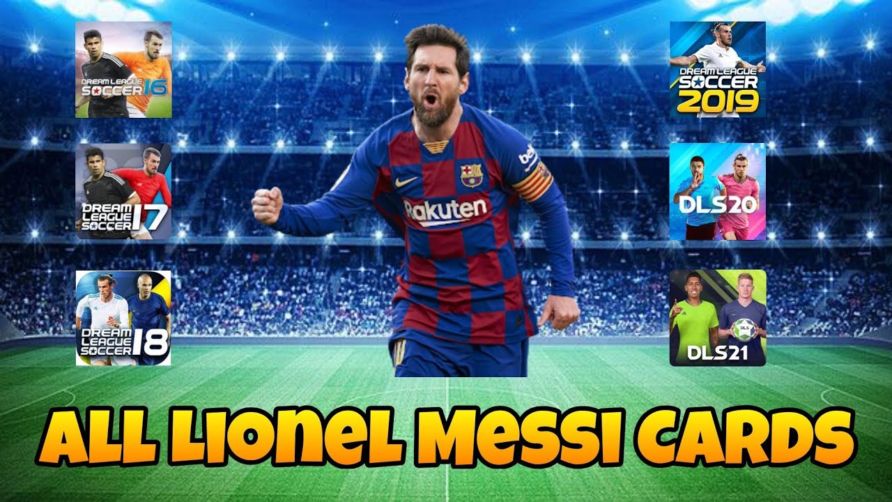 All Lionel Messi Cards from DLS 16 to DLS 21 🃏 | Dream League Soccer ...