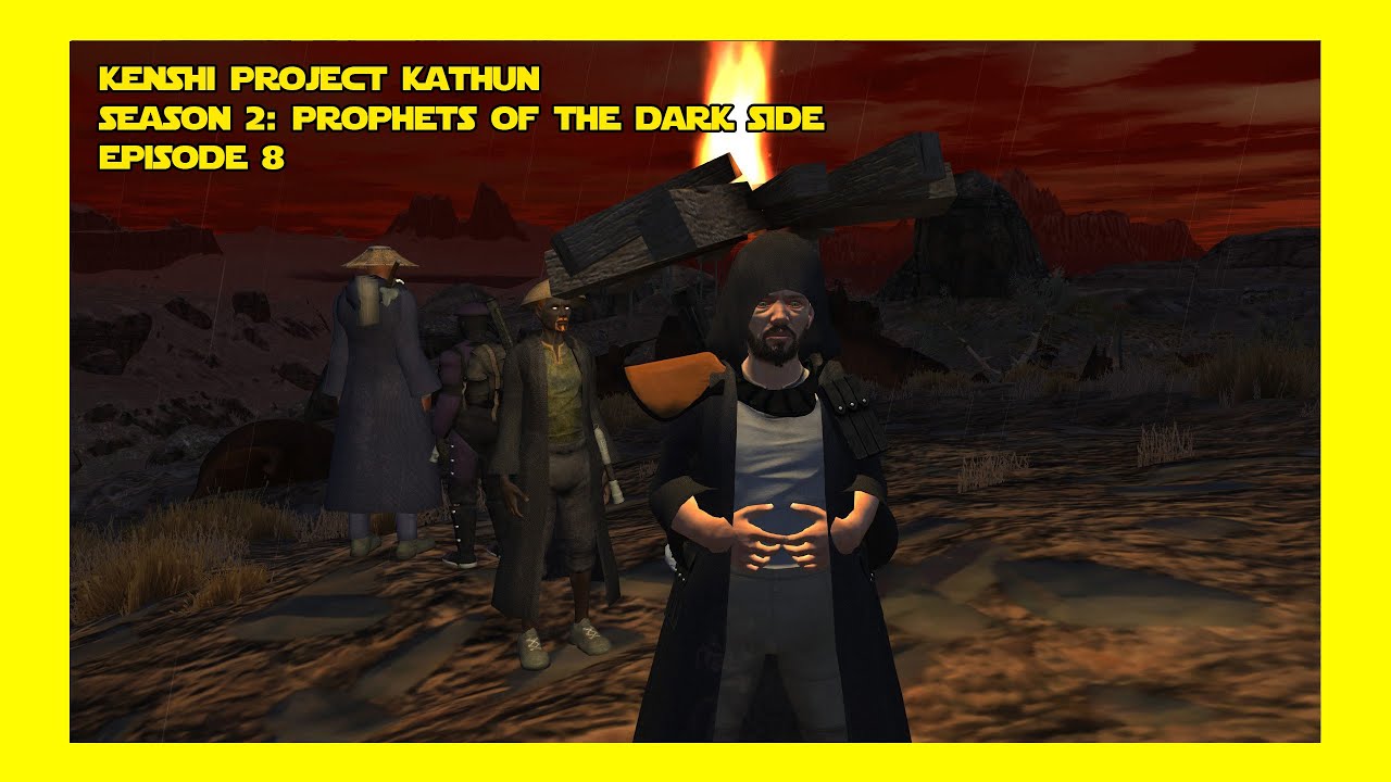 Prophets of the Dark Side Ep. 8 - Project Kathun (Star Wars) Kenshi ...
