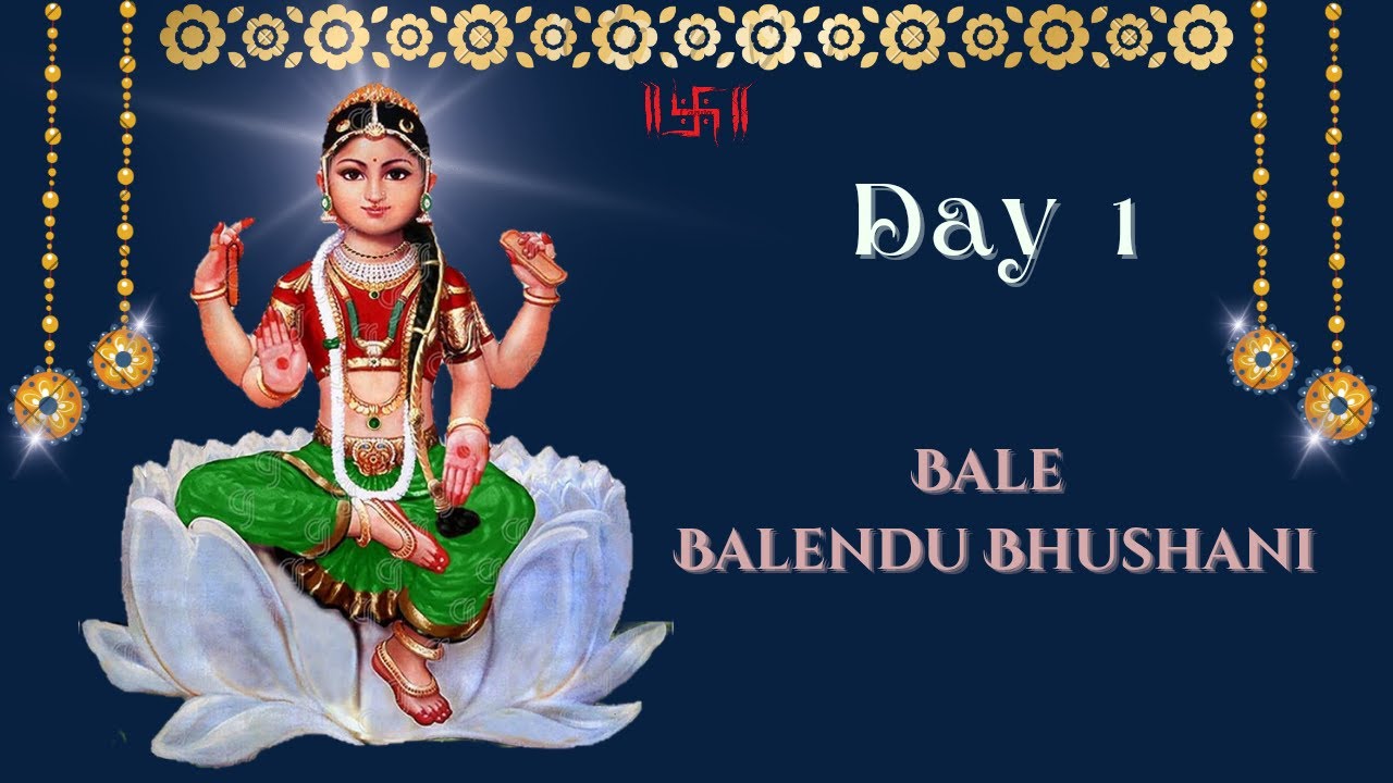 Bale Balendu Bhushani | Day 1 | Dusshera | Srivaishnavi Singer - YouTube
