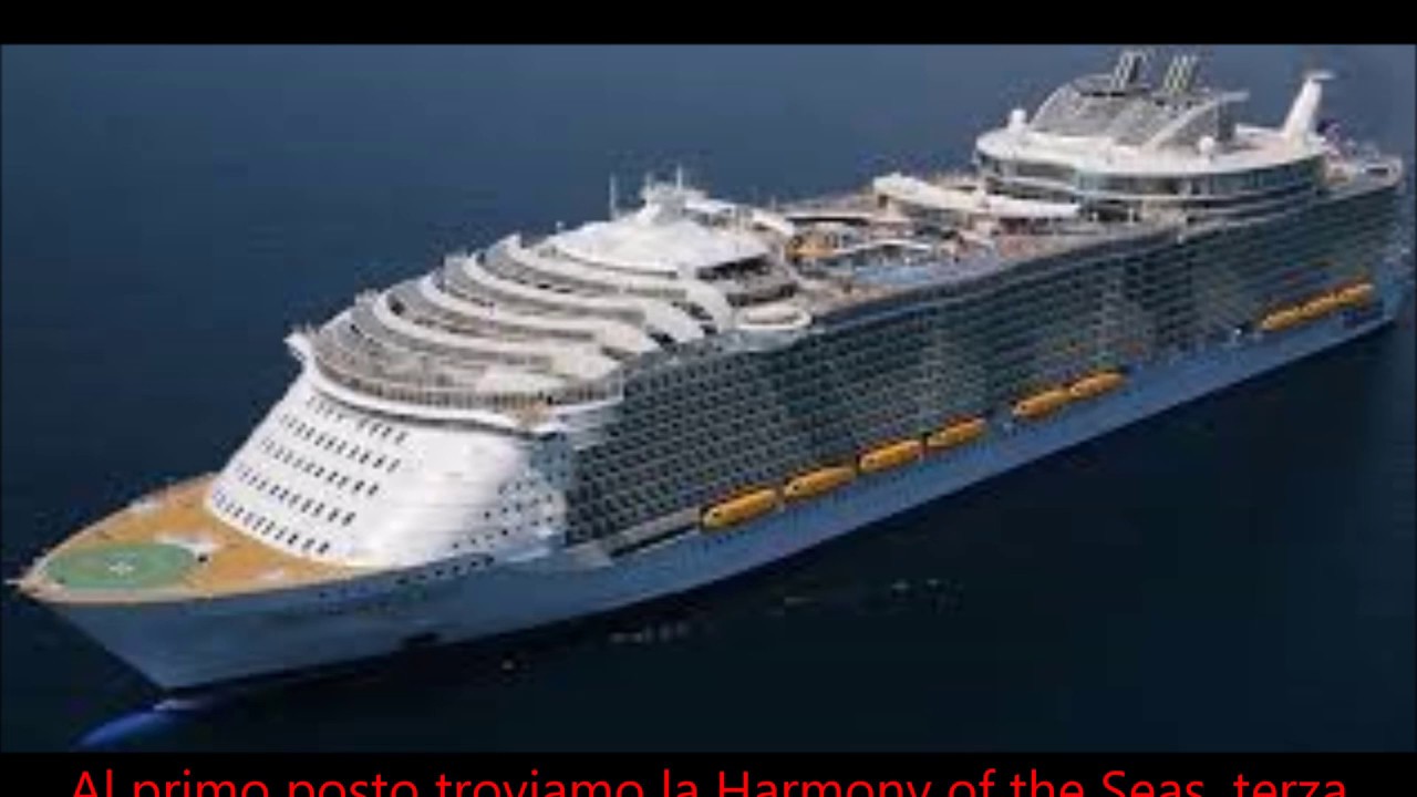 LE 10 NAVI DA CROCIERA PIU' GRANDI AL MONDO! - YouTube
