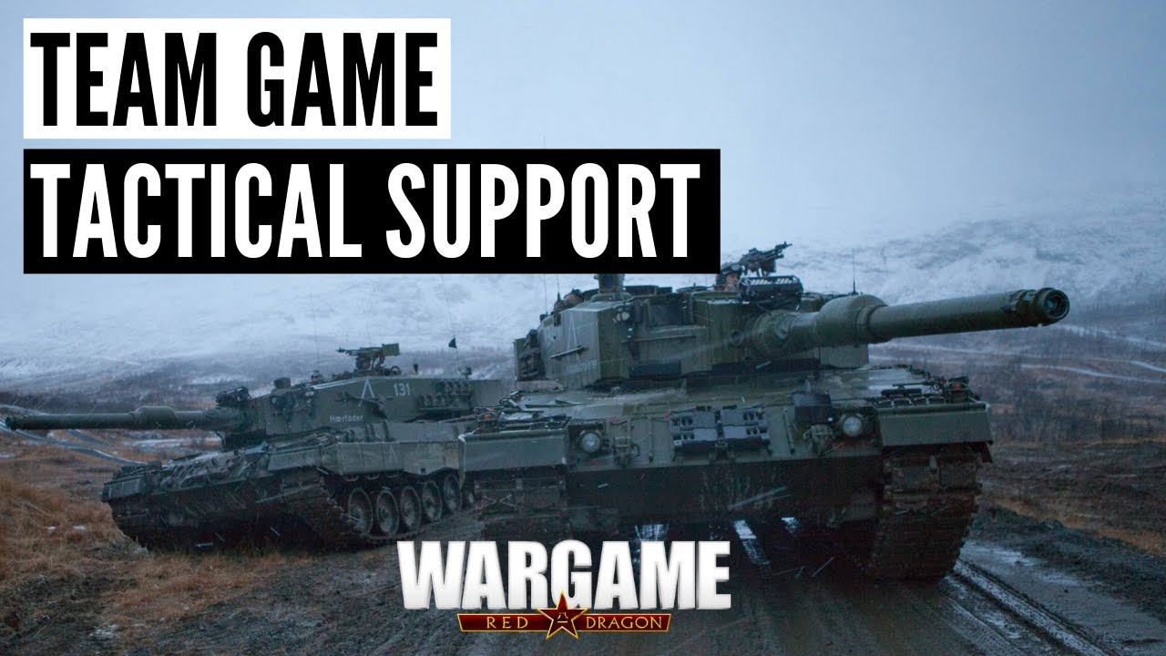 Wargame: Red Dragon TEAM GAME l TACTICAL SUPPORT - YouTube