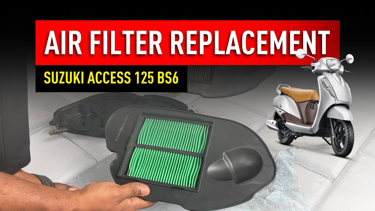 SUZUKI ACCESS 125 BS6 | AIR FILTER REPLACEMENT - YouTube