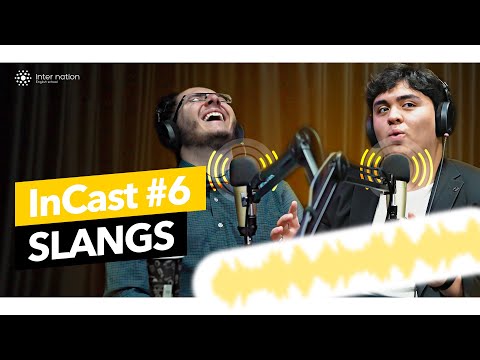 English Slang and how to use it - InCast #6 - Mr. Alex