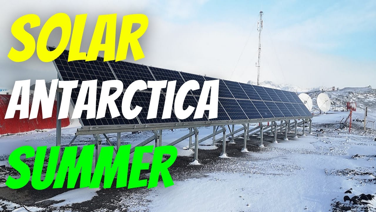 Testing Solar Photovoltaic Modules In Antarctica’s Summer - YouTube
