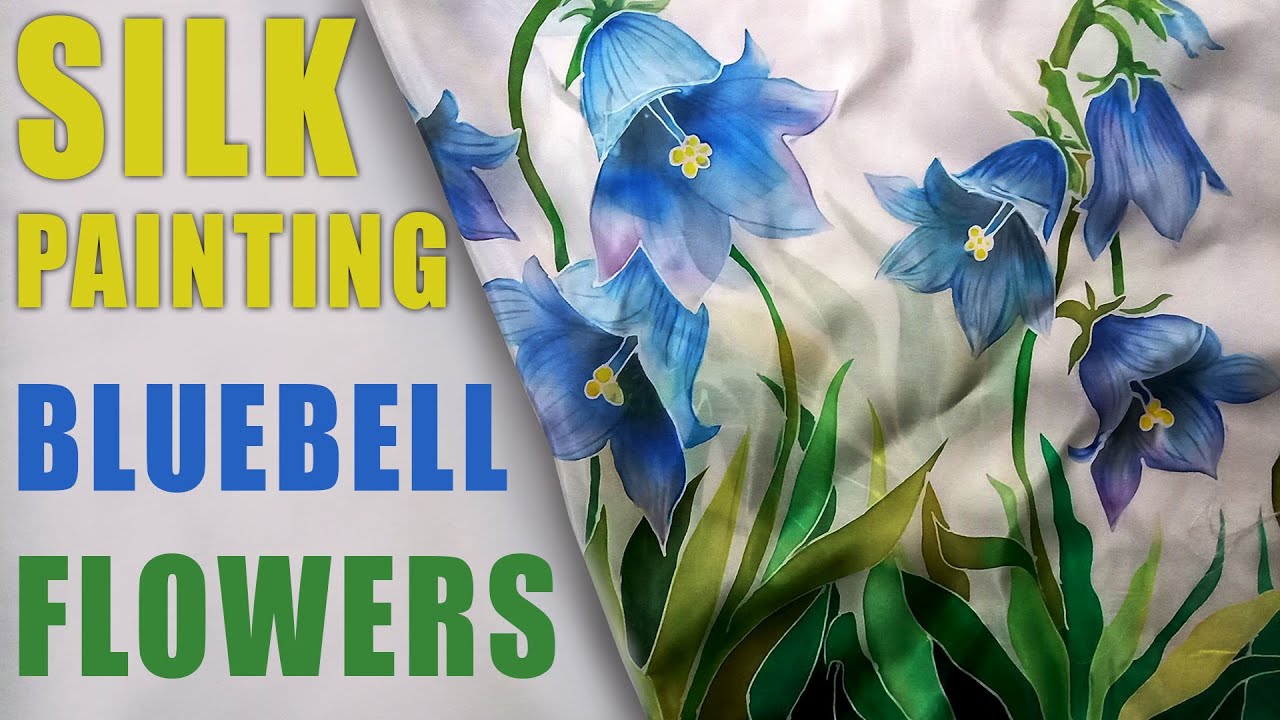 Silk painting | Bluebell flowers' tutorial - YouTube