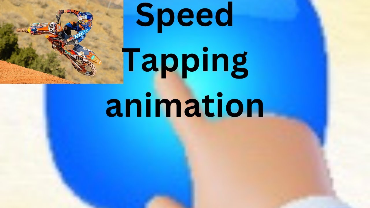 Speed Tapping animation - YouTube