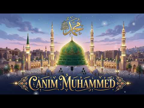 Canım MUHAMMED 🌹 - TurkaAudio Official
