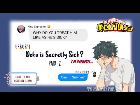 Deku is Secretly Sick? | Part 2 | MHA Texts - YouTube