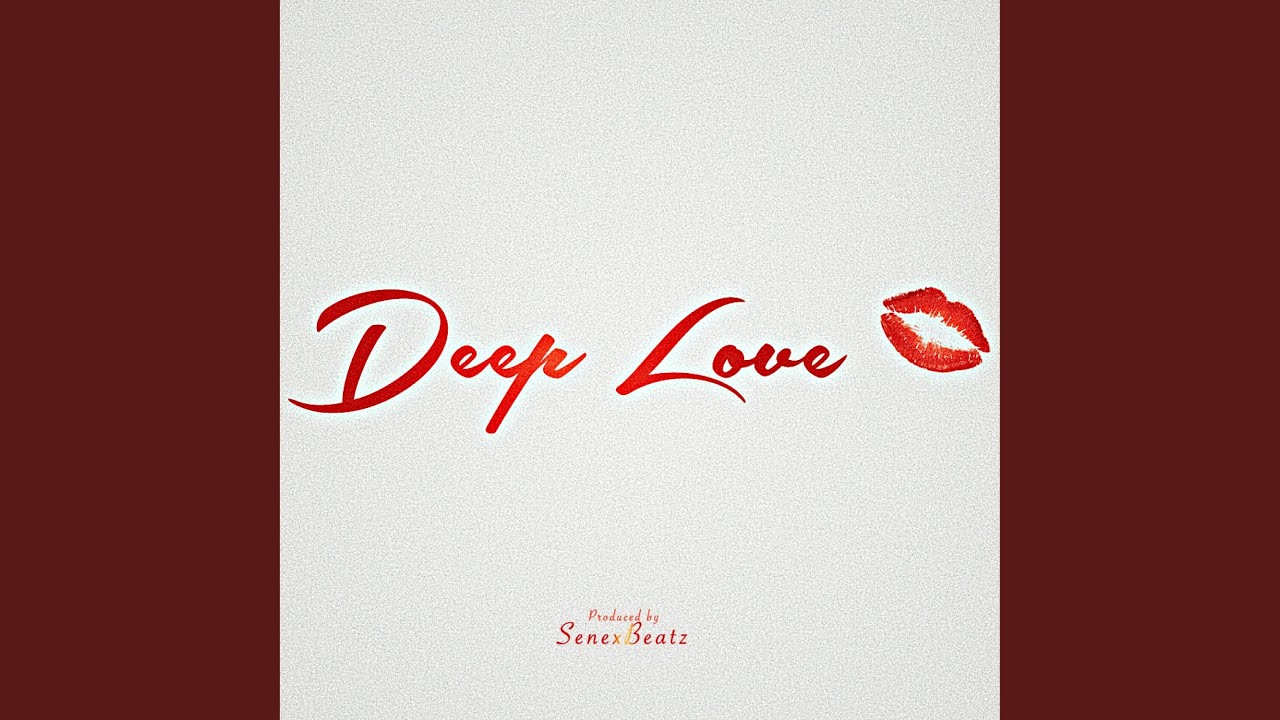 Deep Love - YouTube