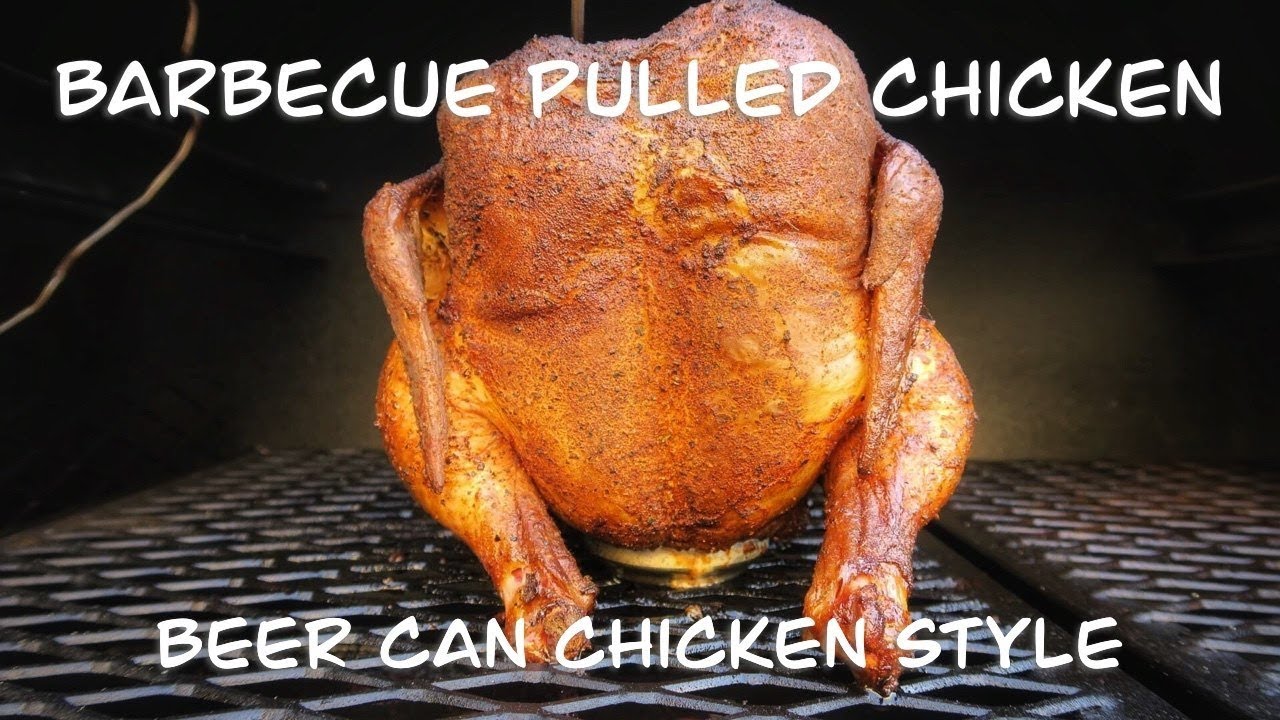 Barbeque Pulled Chicken (Beer Can Chicken Style) - YouTube