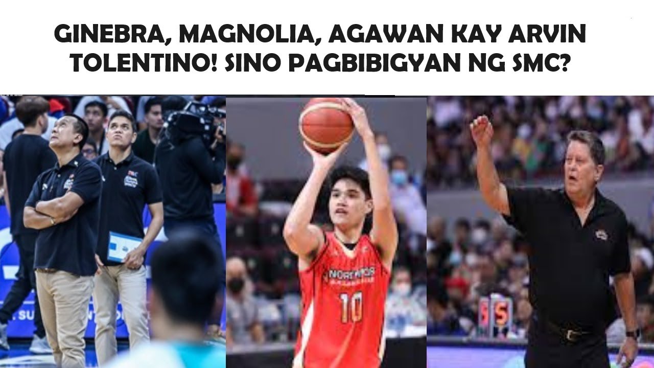 YUNG ARVIN TOLENTINO NG MAGNNOLIA, SA GINEBRA IBIBIGAY NI BOSS AL CHUA ...