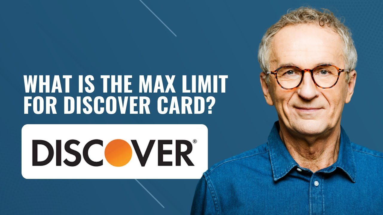 What is the max limit for Discover card - YouTube