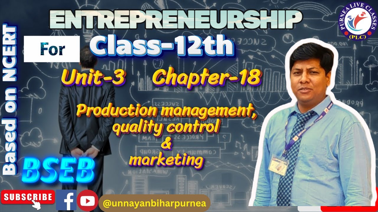 EPS I CLASS-12th | Production management , quality control and ...