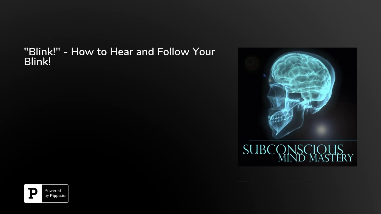 "Blink!" - How to Hear and Follow Your Blink! - YouTube