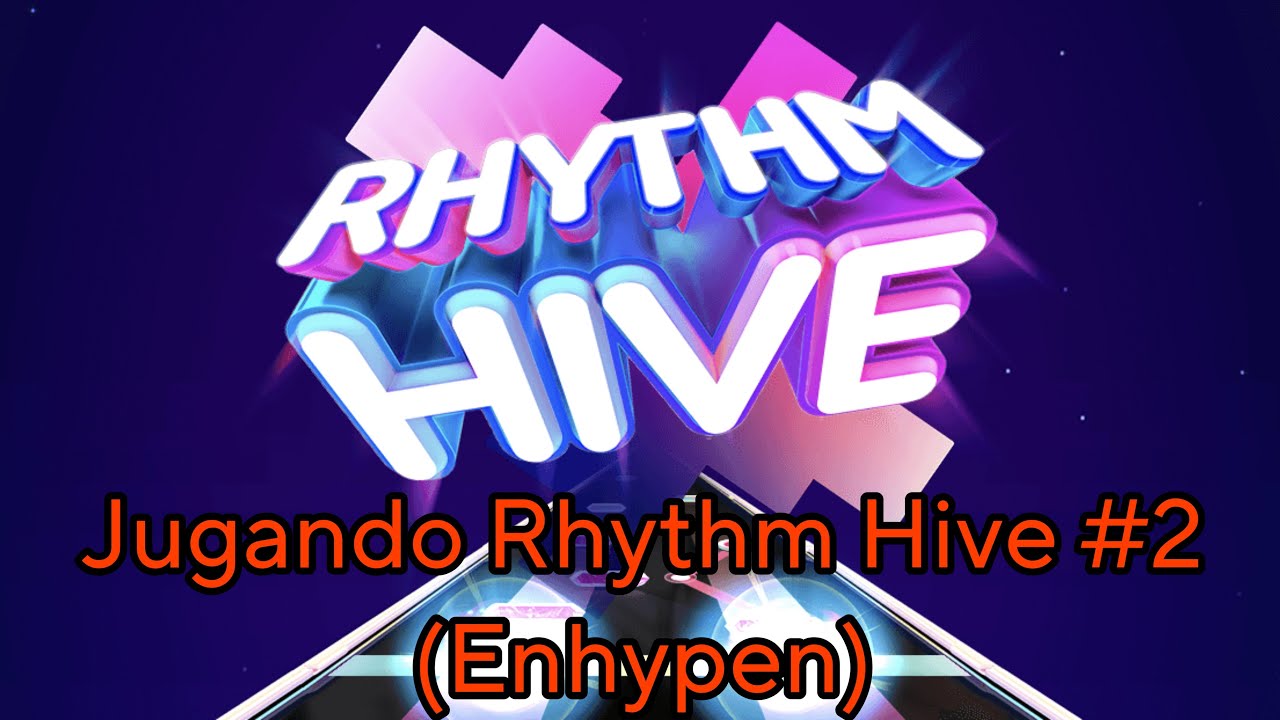 Jugando Rhythm Hive #2 (Enhypen) - YouTube