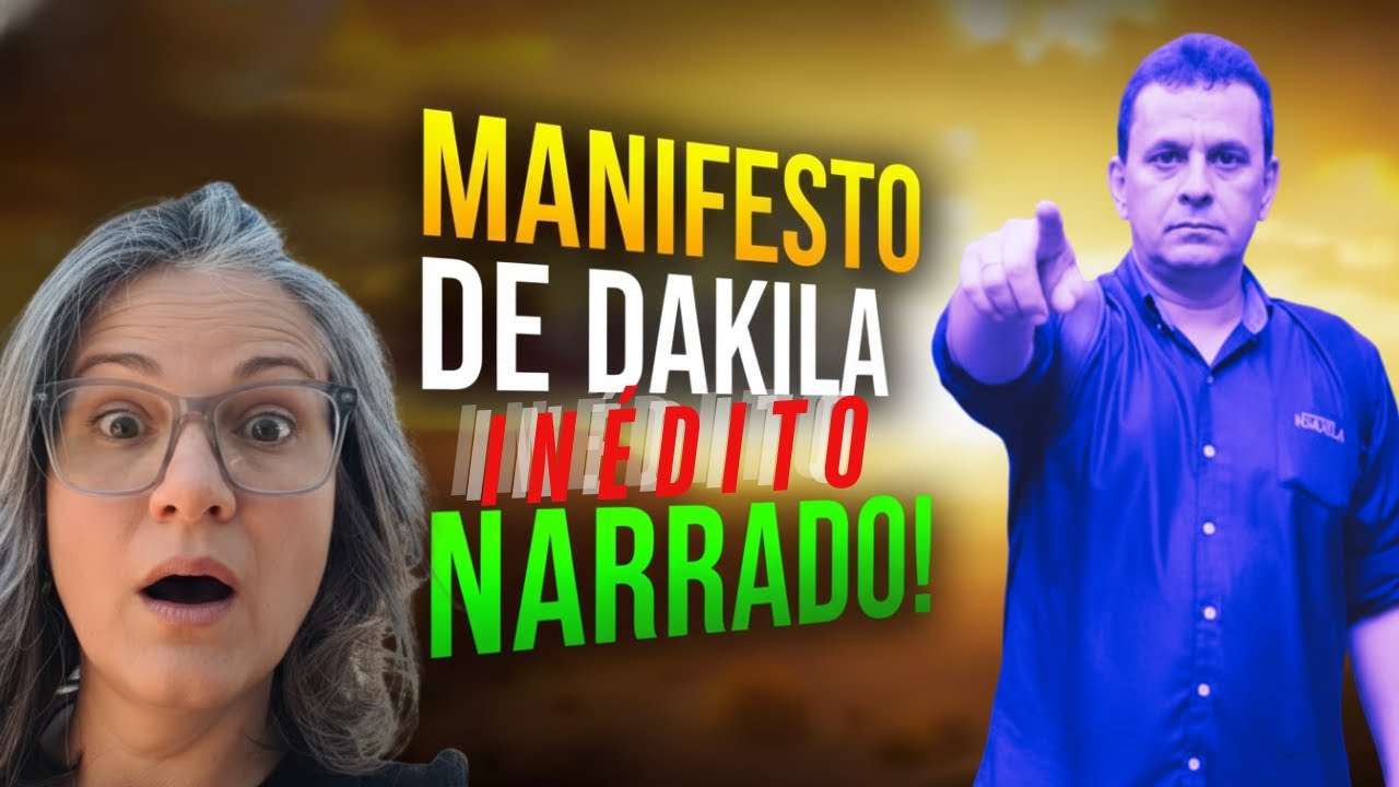 MANIFESTO DAKILA NARRADO INÉDITO - YouTube