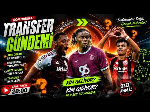 💥 GALATASARAY'DA TRANSFER PLANLAMASI! JHON DURAN, CAN UZUN, LESLEY... VE DİĞER ADAYLAR KİMLER? 🦁🔥