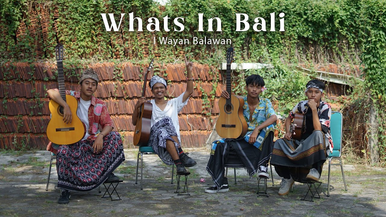 Whats In Bali - I Wayan Balawan (Guitar Quartet) - YouTube