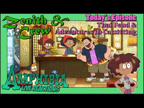 Live React: Amphibia - Thai Feud & Adventures in Catsitting - The Frogs ...