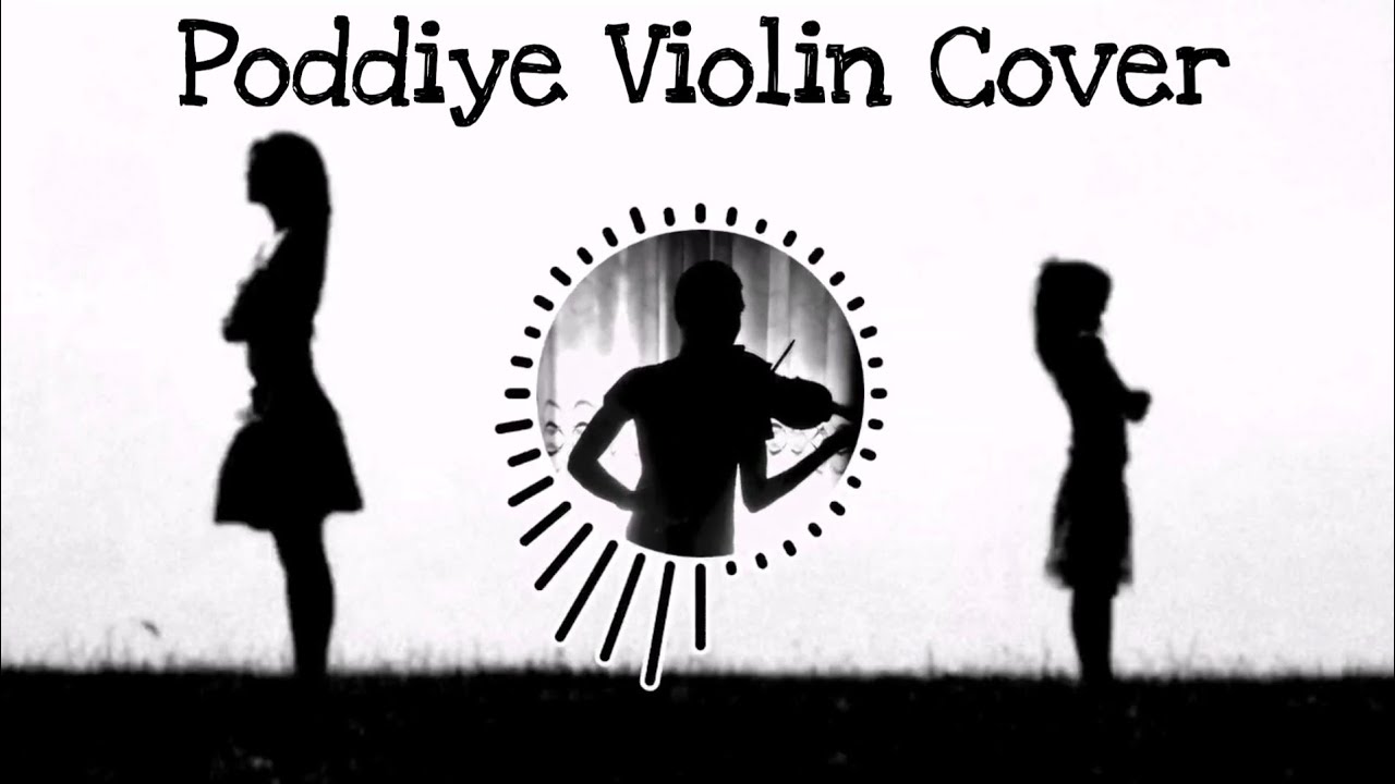 Sadara Bandara - Poddiye (පොඩ්ඩියේ )Violin Cover - YouTube