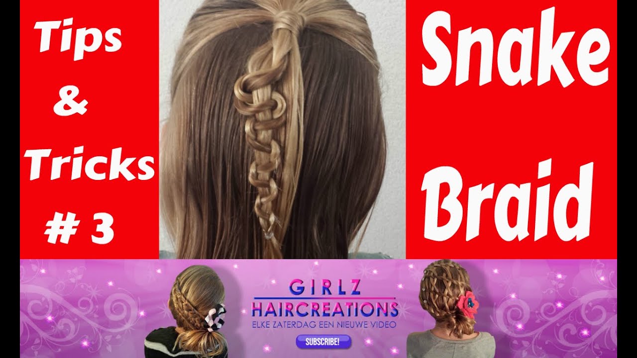 Tips & Tricks #3: Snake Braid - YouTube
