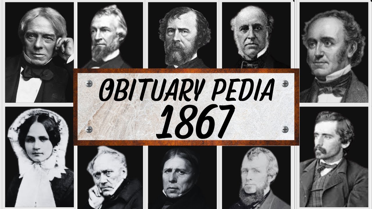 Famous People We've Lost in 1867 - Obituary in 1867 - YouTube